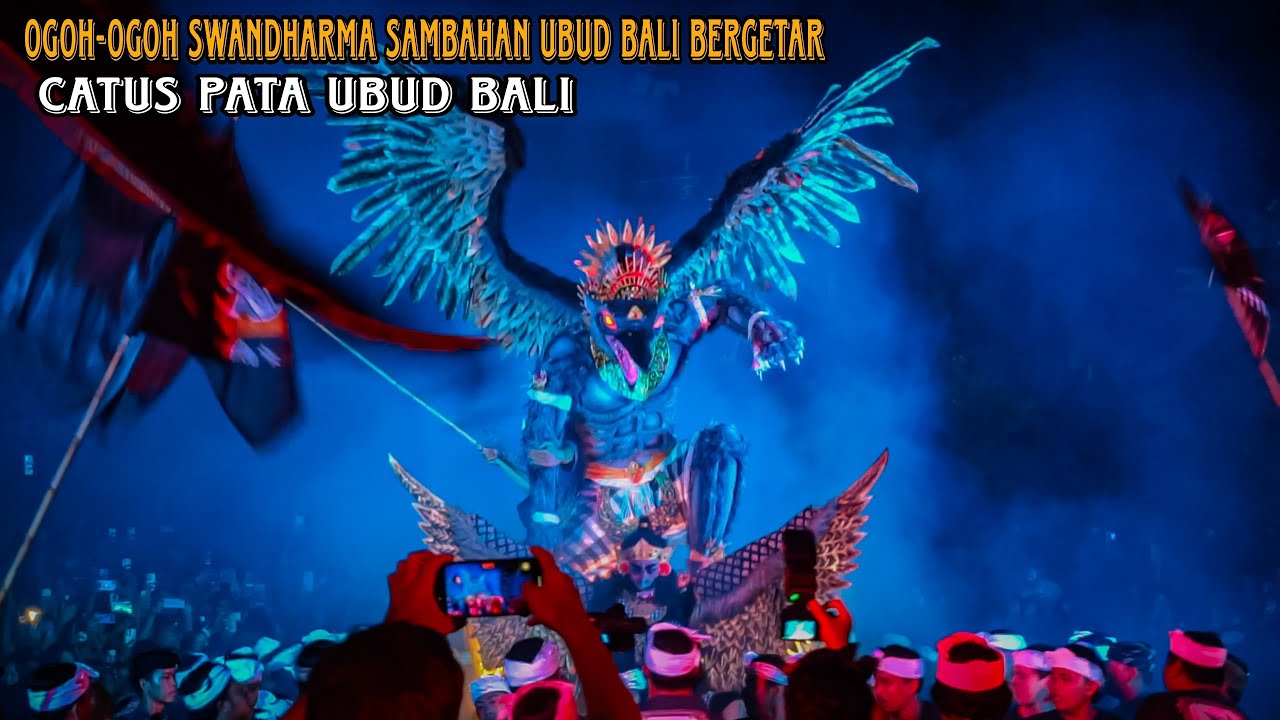 OGOH-OGOH SWANDHARMA SAMBAHAN UBUD BALI BERGETAR || CATUS PATA UBUD ...