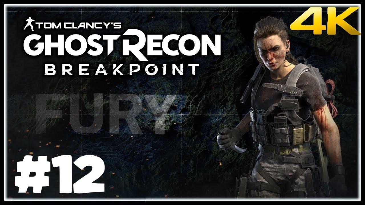 Ghost Recon Breakpoint - 4K - Fury - Paula Madera - Fr -#12 - YouTube