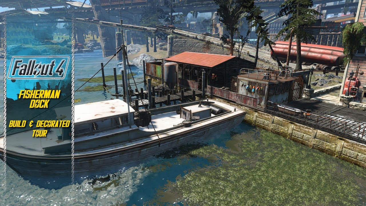Fallout 4 - Let's Build - Fisherman Dock - Settlement Build - Build ...