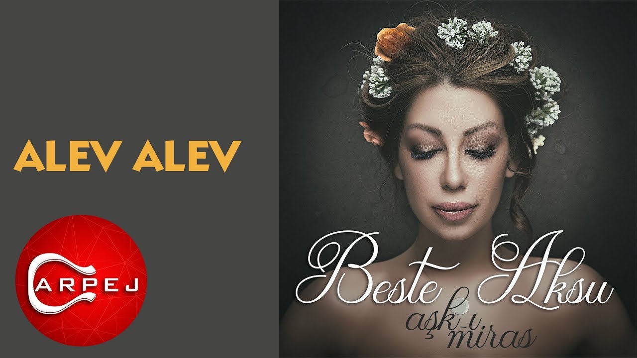 Beste Aksu - Alev Alev (Official Audio) - YouTube