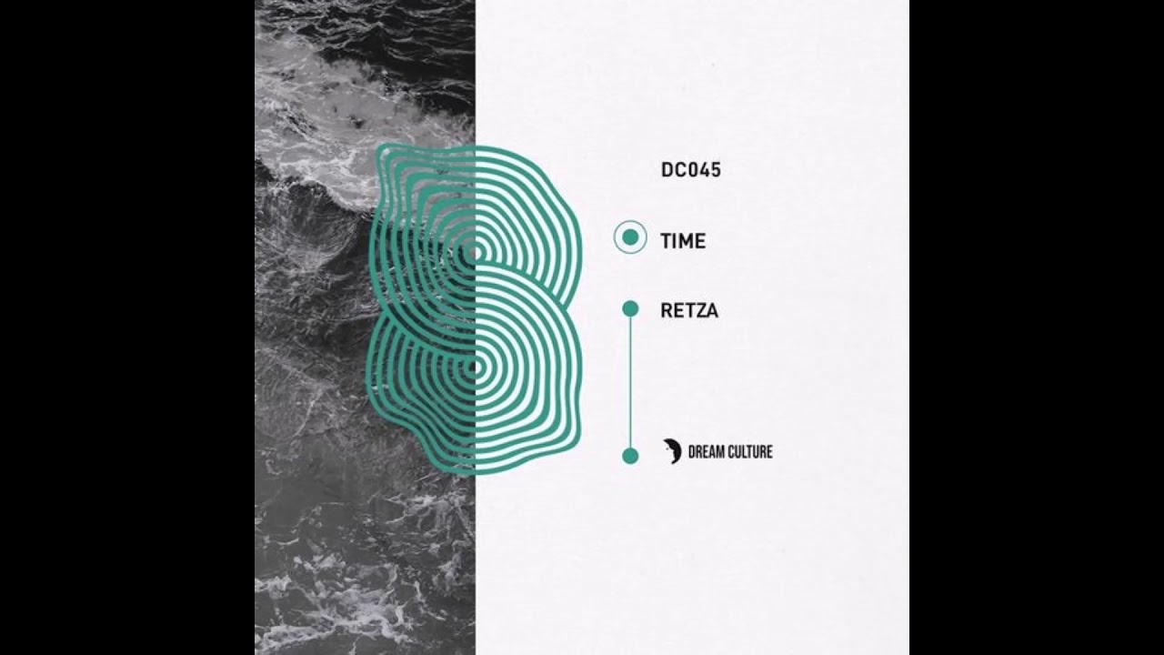Retza - Time (Original Mix) [Dream Culture] - YouTube
