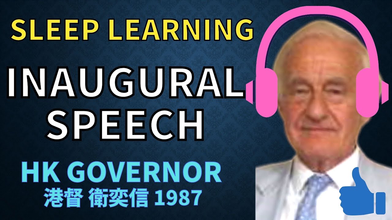 1987 HK Governor Inaugural Speech - Sir David Wilson 港督就職演詞 - 衛奕信爵士 ...