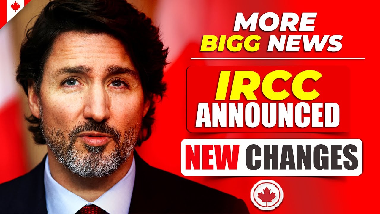 Canada Study Visa Update : IRCC Announced New Changes | Canada ...