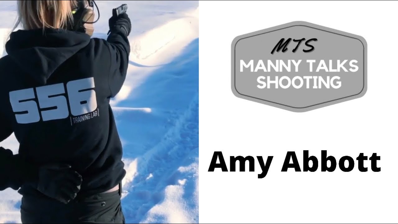 Manny Talks Shooting with Amy Abbott @amy.556 Manny Talks Shooting #27 ...
