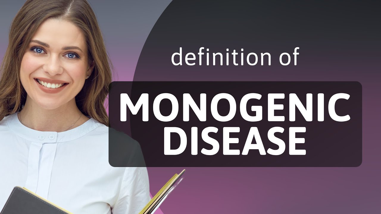 Monogenic disease • what is MONOGENIC DISEASE meaning - YouTube