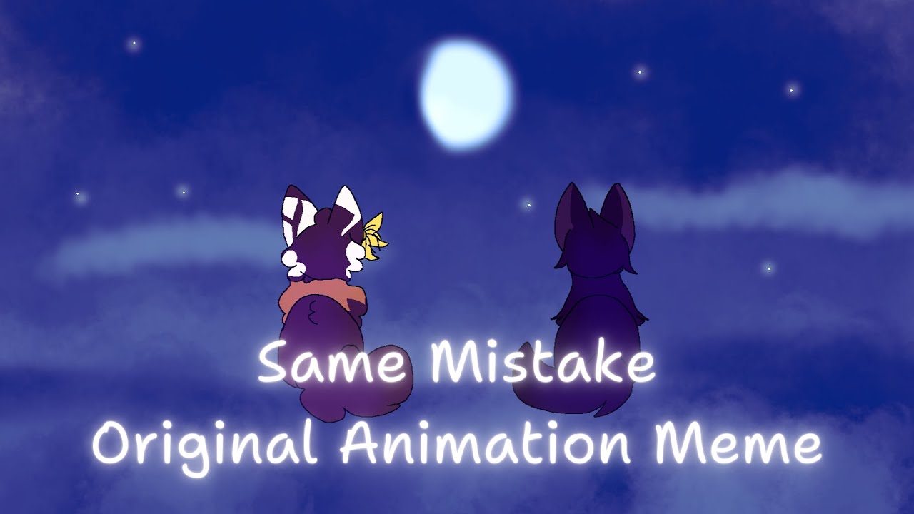 Same Mistake | Original Animation Meme | The Loner Diary - YouTube