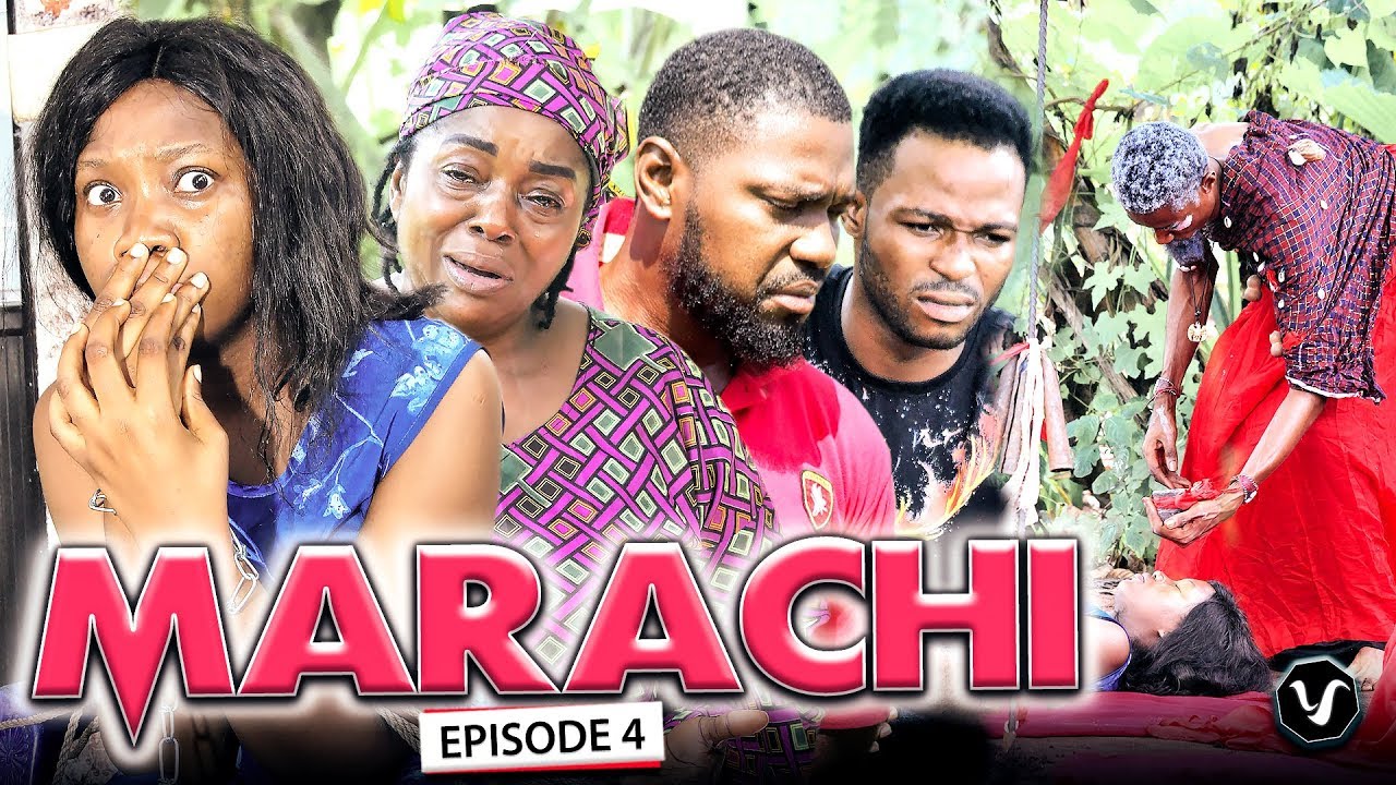 MARACHI (EPISODE 4) 2019 UCHENANCY NOLLYWOOD MOVIES (HIT MOVIE) - YouTube