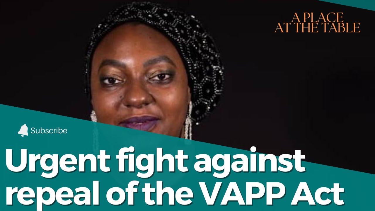 Why We Must Challenge The Repeal Of The VAPP Act -- Dorothy Njemanze ...
