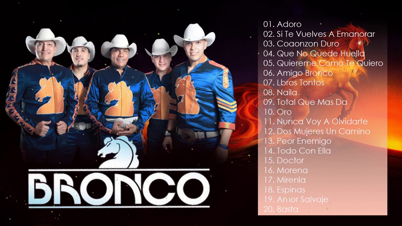BRONCO SUS GRANDES EXITOS - BRONCO - 30 MEJORES ÉXITOS ROMÁNTICOS - LO ...