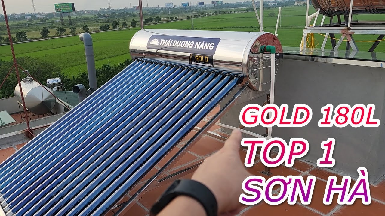 Thái Dương Năng Gold 180l Top 1 Bình Nước Nóng Năng Lượng Mặt Trời Sơn Hà Youtube