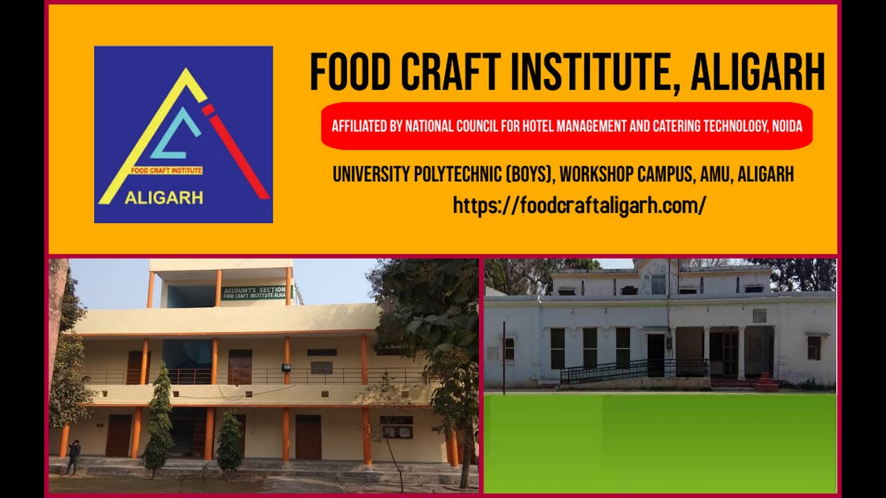 FOOD CRAFT INSTITUTE, ALIGARH - YouTube