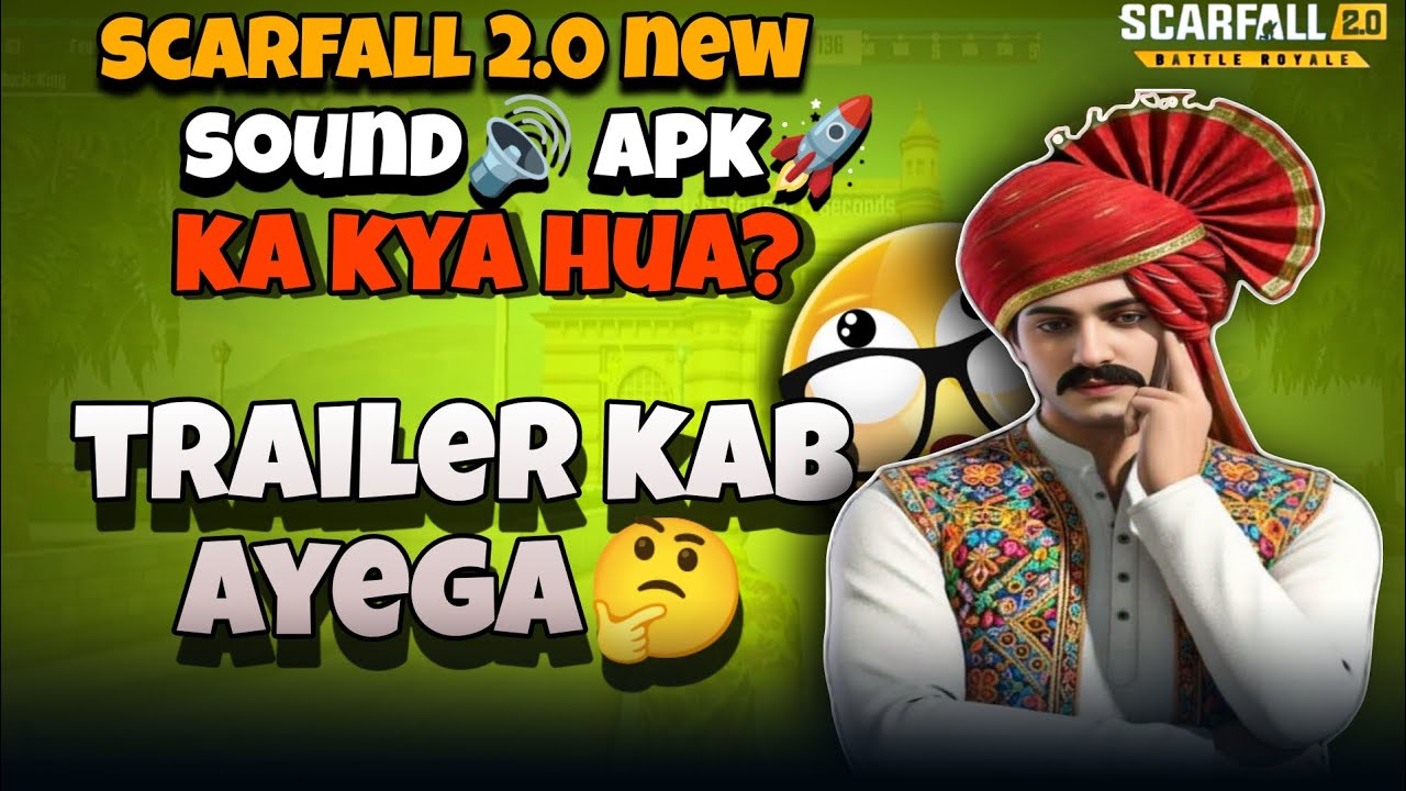 Scarfall 2.0 new APK ka kya hua? Trailer kab tak dekhne ko milega🤔 new ...