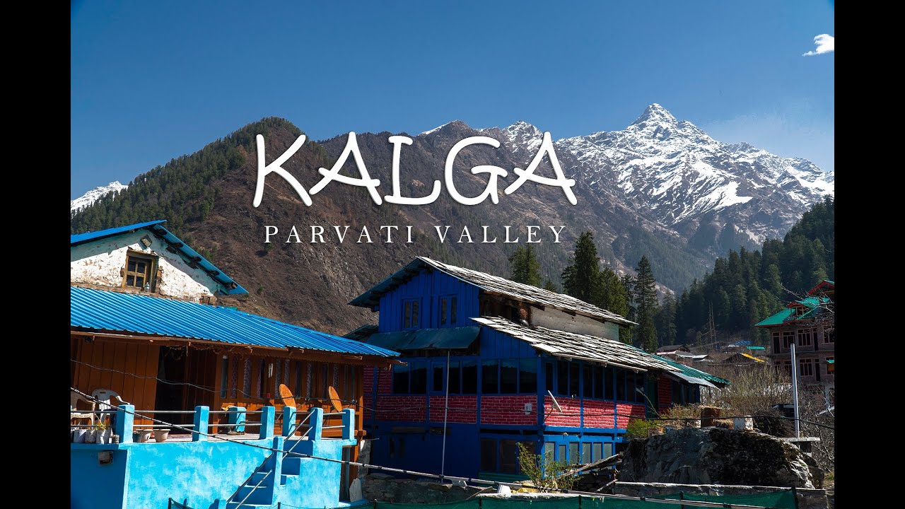 KALGA VILLAGE | Parvati Valley | Paradise for solo travellers - YouTube