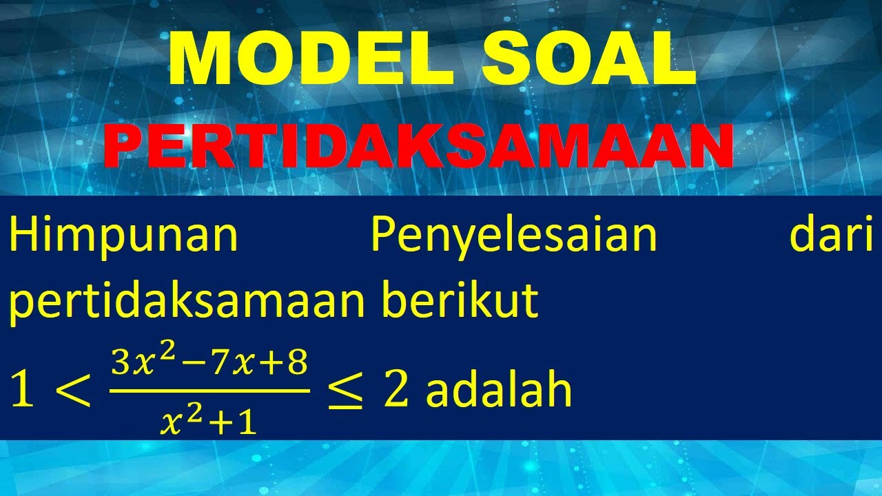 Pertidaksamaan Harga Mutlak Pecahan Irasional Matematika Wajib Kelas 10 ...
