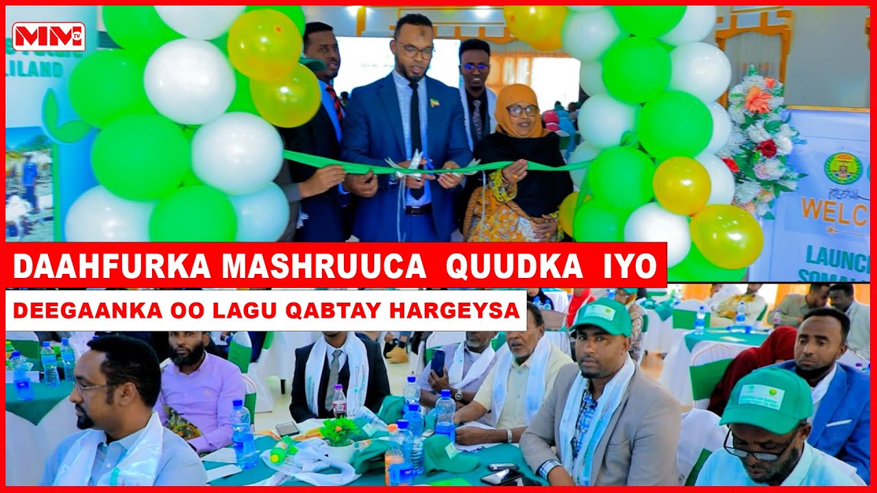 Daahfurka mashruuca Quudka iyo deegaanka oo lagu qabtay Hargeysa. - YouTube