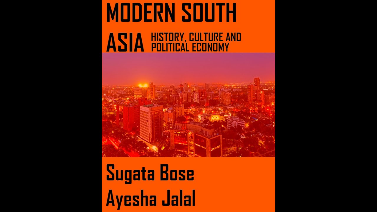 modern south asia history culture and political economy S Bose A Jalal ...