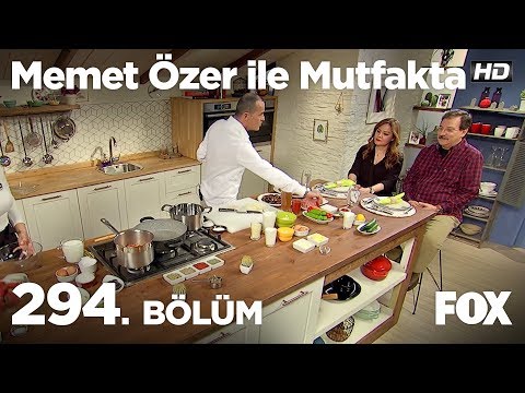 Memet Özer ile Mutfakta 294. Bölüm - Zeyno Günenç ve Volkan Severcan