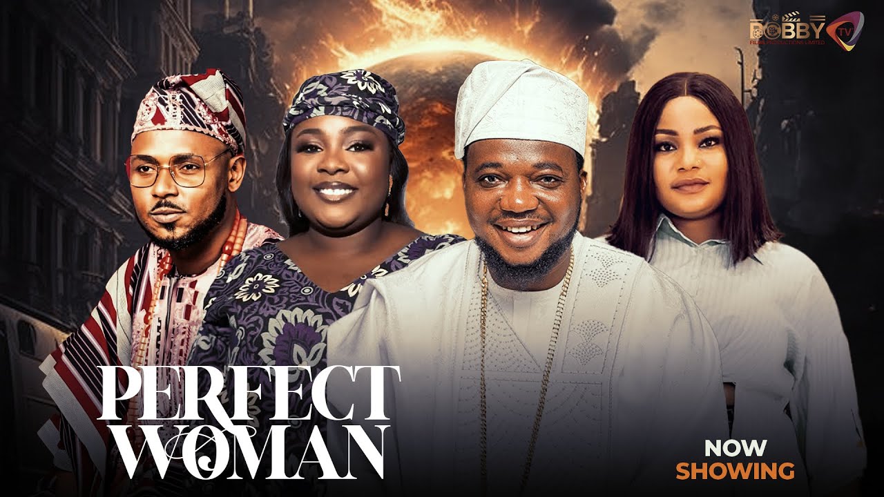 PERCFECT WOMAN - Latest Yoruba Movie Drama 2025, Ayo Olaiya, Tosin ...