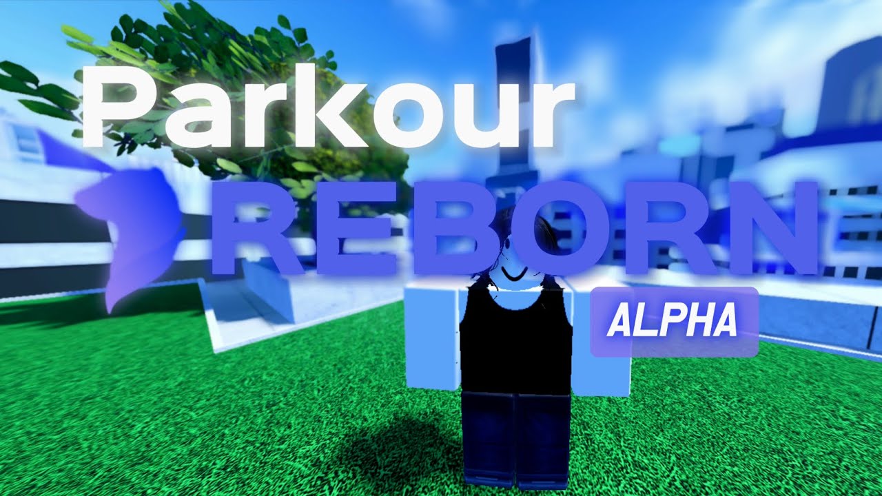 Roblox Parkour Reborn | Parkour reborn pre - alpha - YouTube