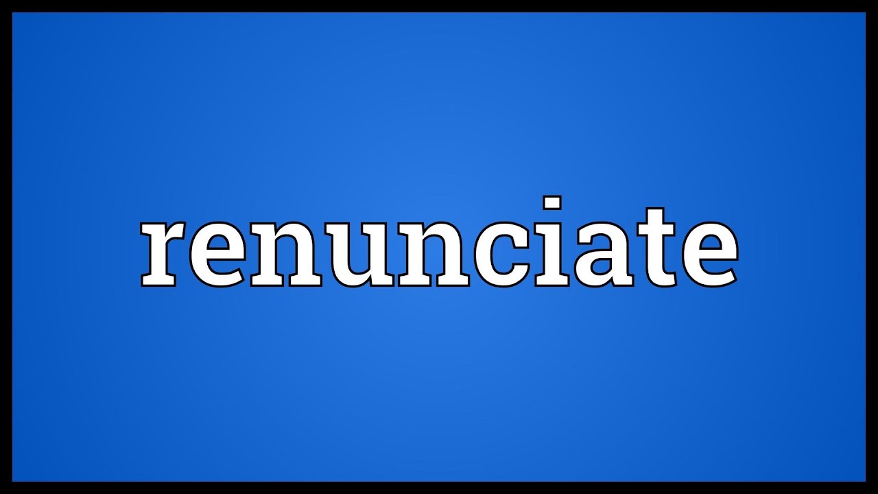 Renunciate Meaning - YouTube