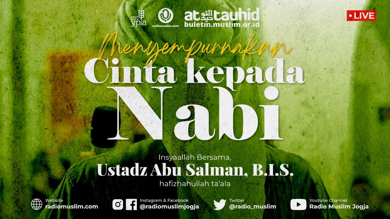 Kajian Bedah Buletin At Tauhid || MENYEMPURNAKAN CINTA KEPADA NABI ...