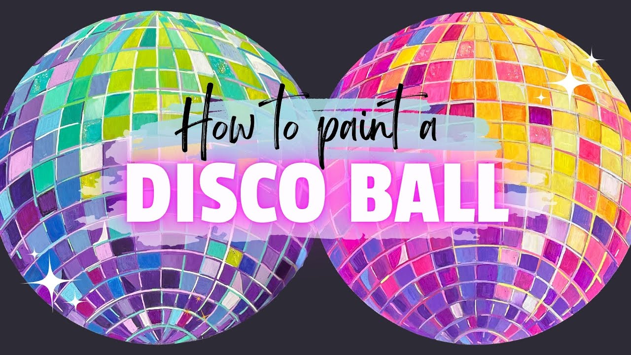 Learn How To Paint A Beautiful And Sparkling Disco Ball YouTube learn-how-to-paint-a-beautiful-and-sparkling-disco-ball-youtube