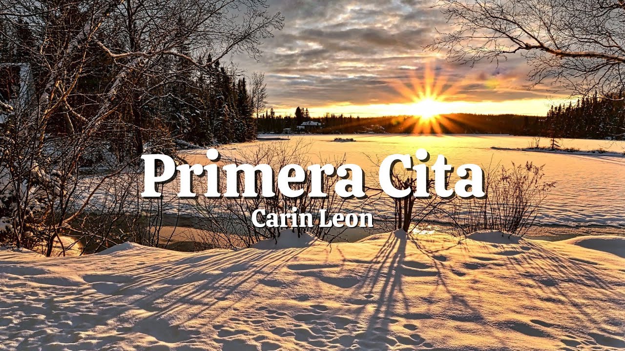 Carin Leon - Primera Cita (Letra/Lyrics) - YouTube