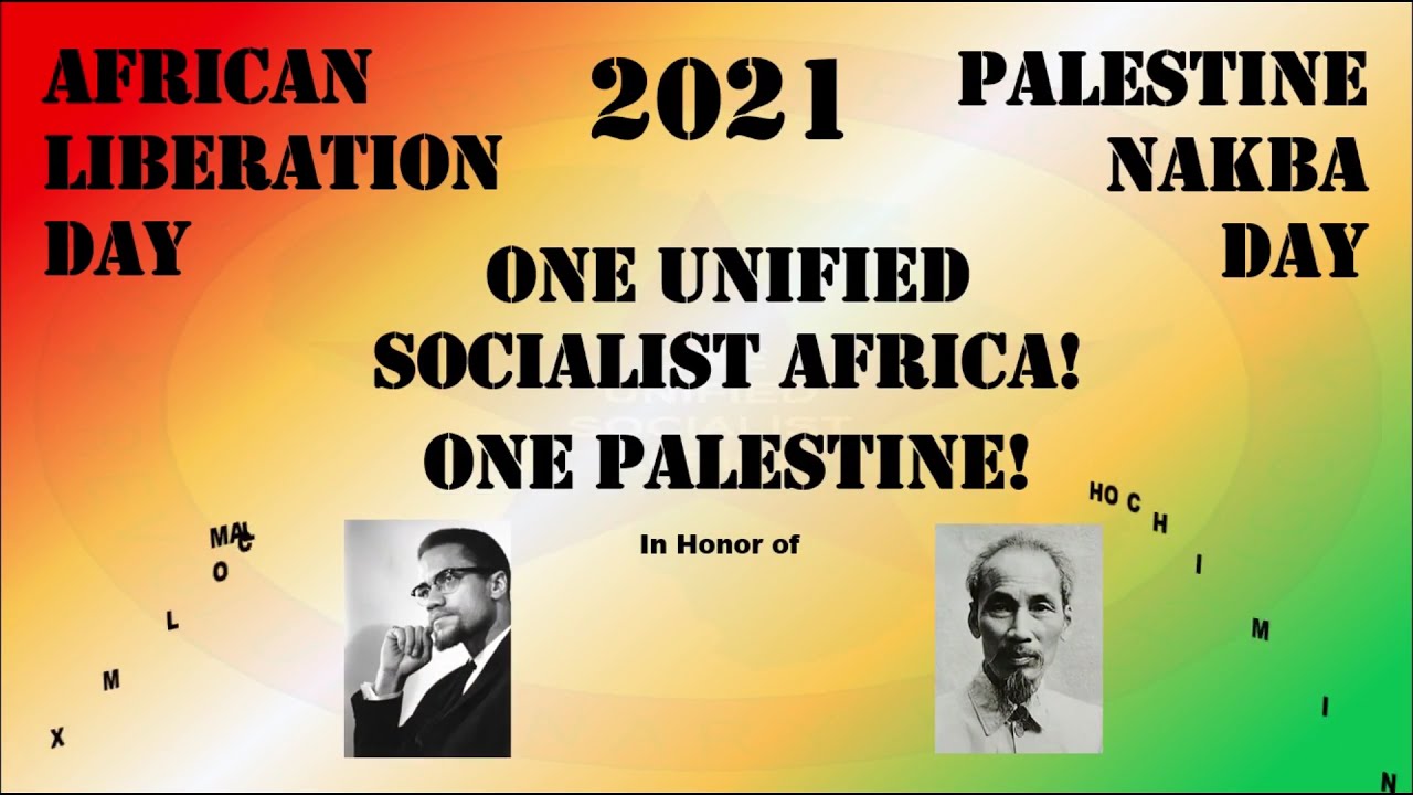 African Liberation Day 2021 - 46 Year History of Organizing ...