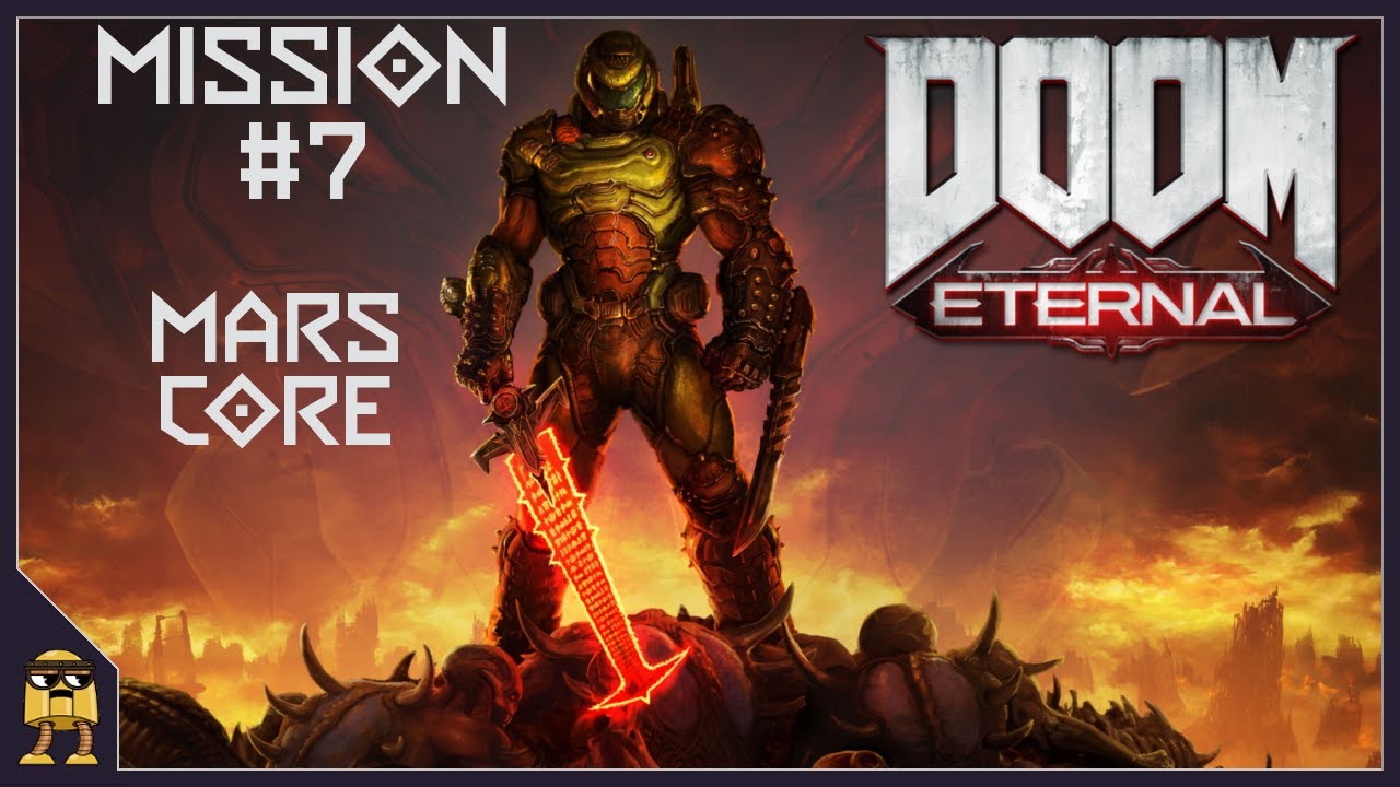 DOOM Eternal | Mission 7 - Mars Core - YouTube