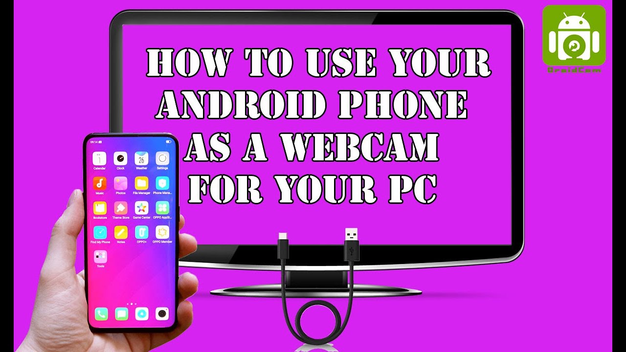 How to Use Your Android Phone as a Webcam for PC | CP for PC - YouTube