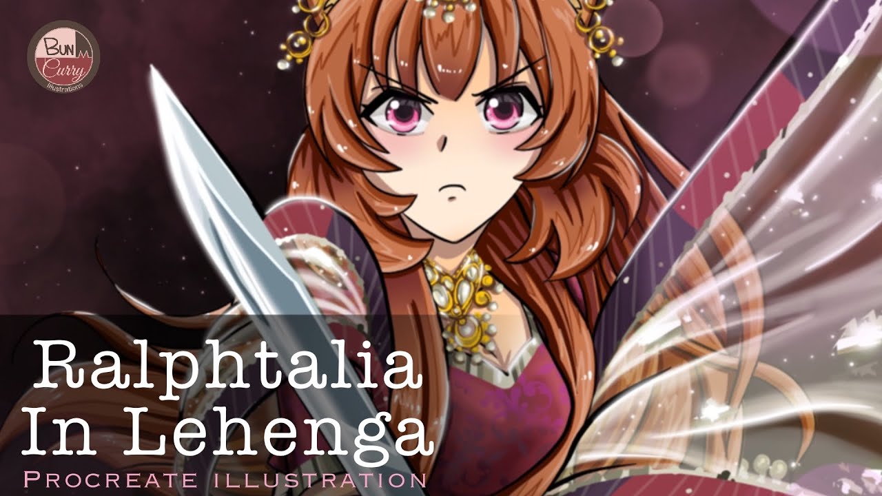 ( Procreate Speedpaint ) RALPHTALIA in Lehenga - Anime Illustration ...