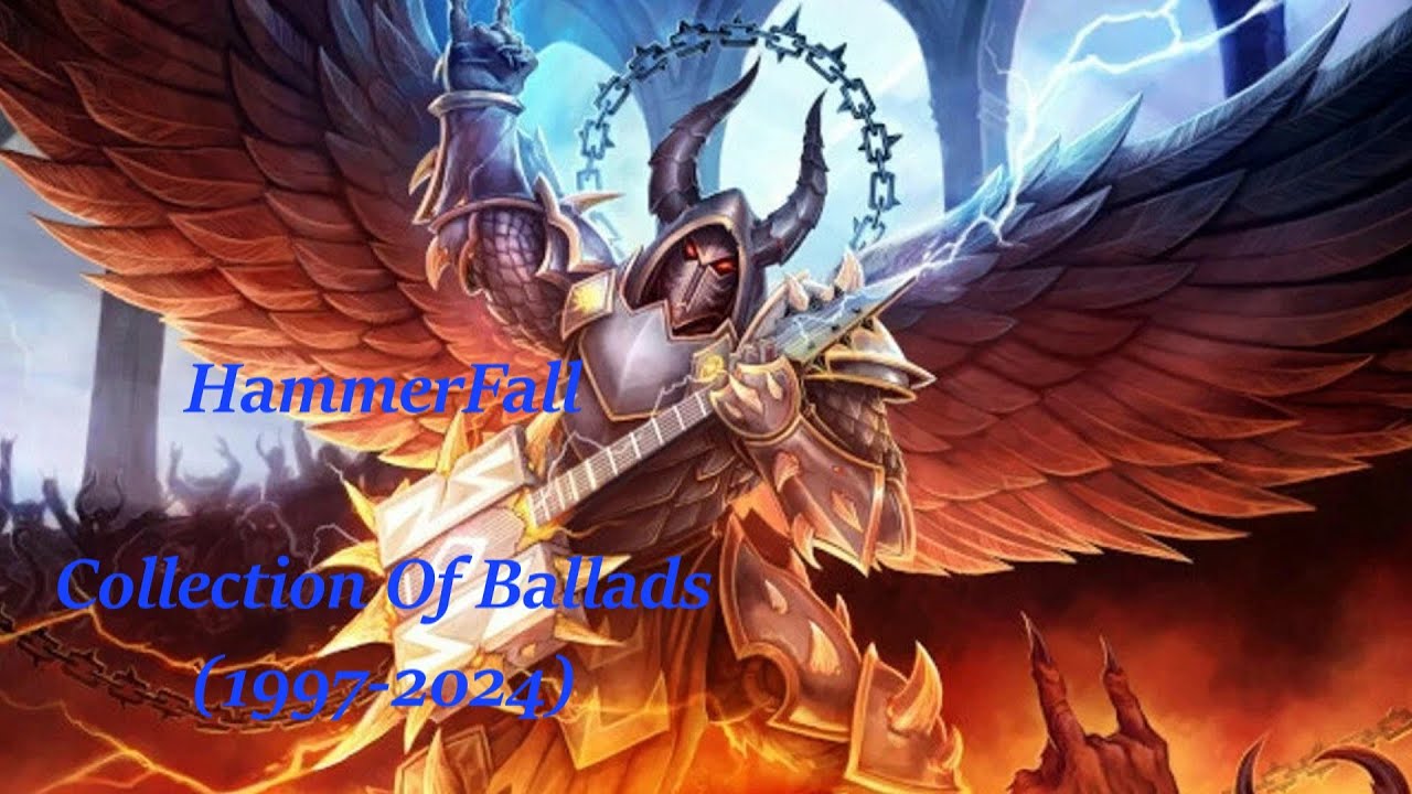 HammerFall - Collection Of Ballads (1997-2024) - YouTube