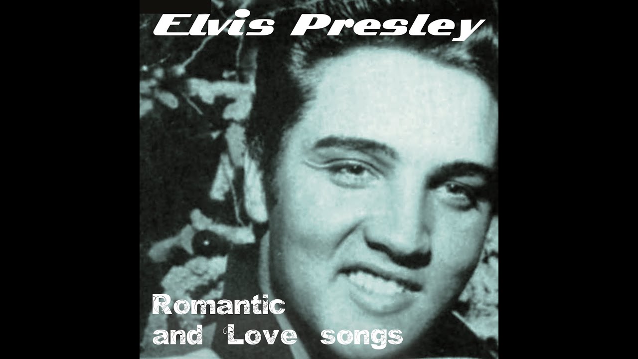 I Love You Elvis Presley 1956 from Original Album Remastered - YouTube