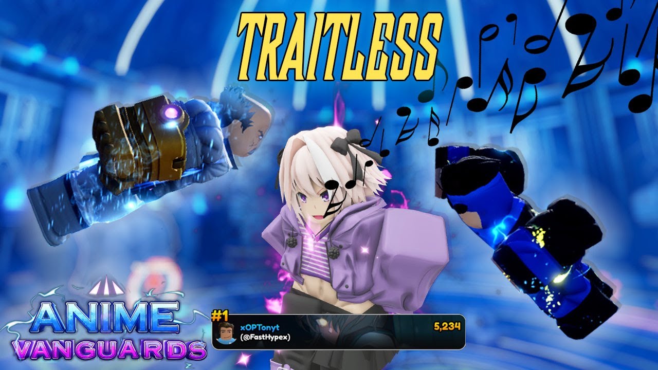 [Traitless] 5234+ Kills Initial Strat | Anime Vanguards Tournament #37 ...