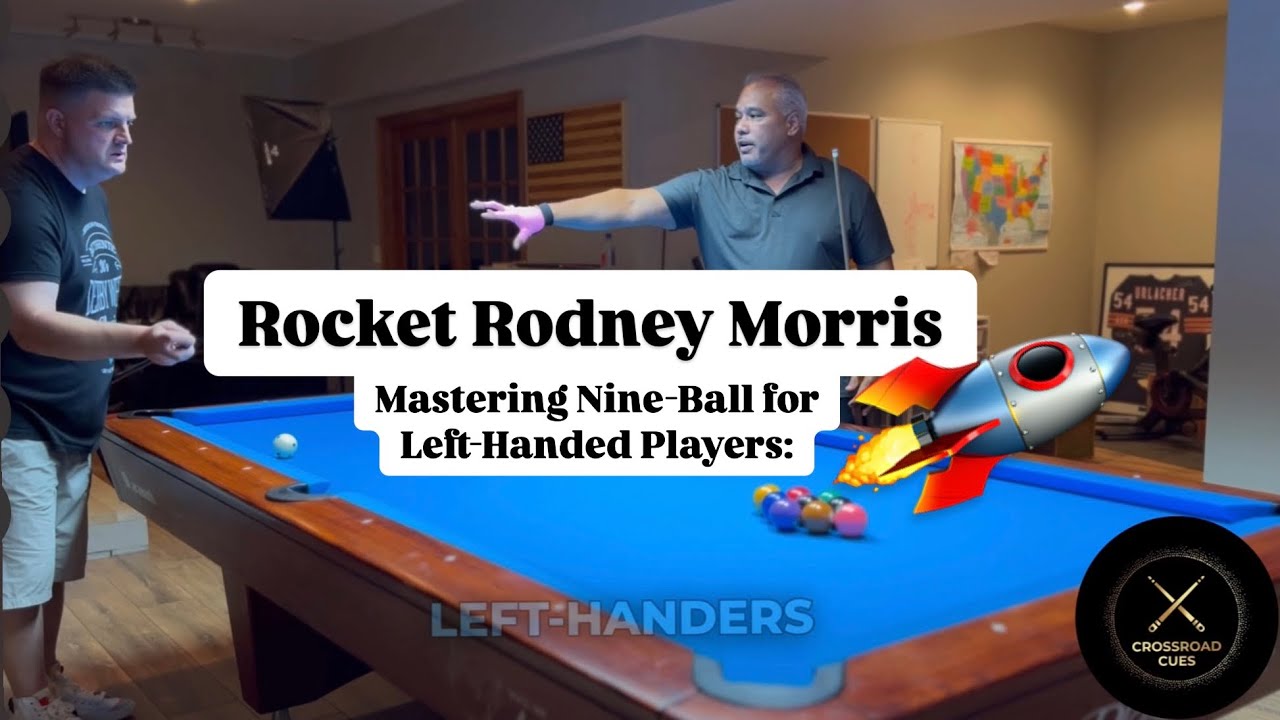 Mastering Nine-Ball for Left-Handed Players: Rocket Rodney Morris - YouTube