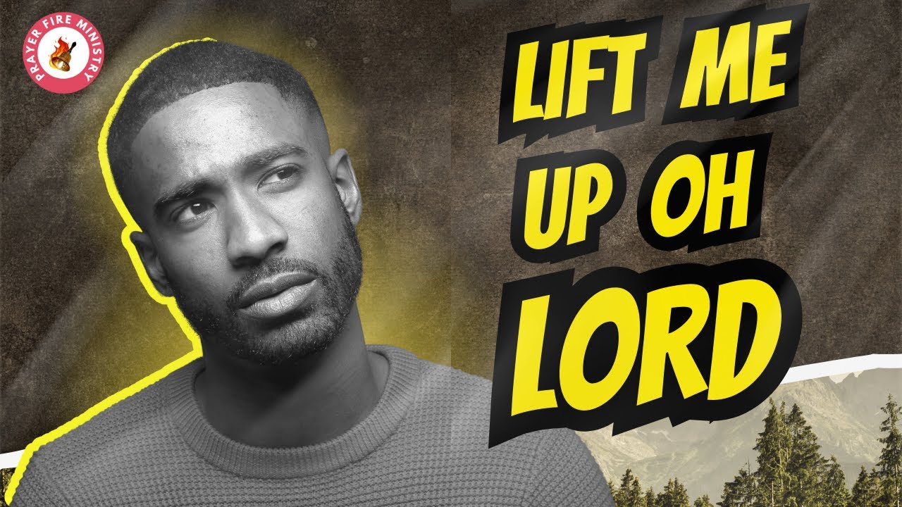DAY 12 OF 50DAYS PRAYER OH GOD CHANGE MY SITUATION. TOPIC: LIFT ME UP ...