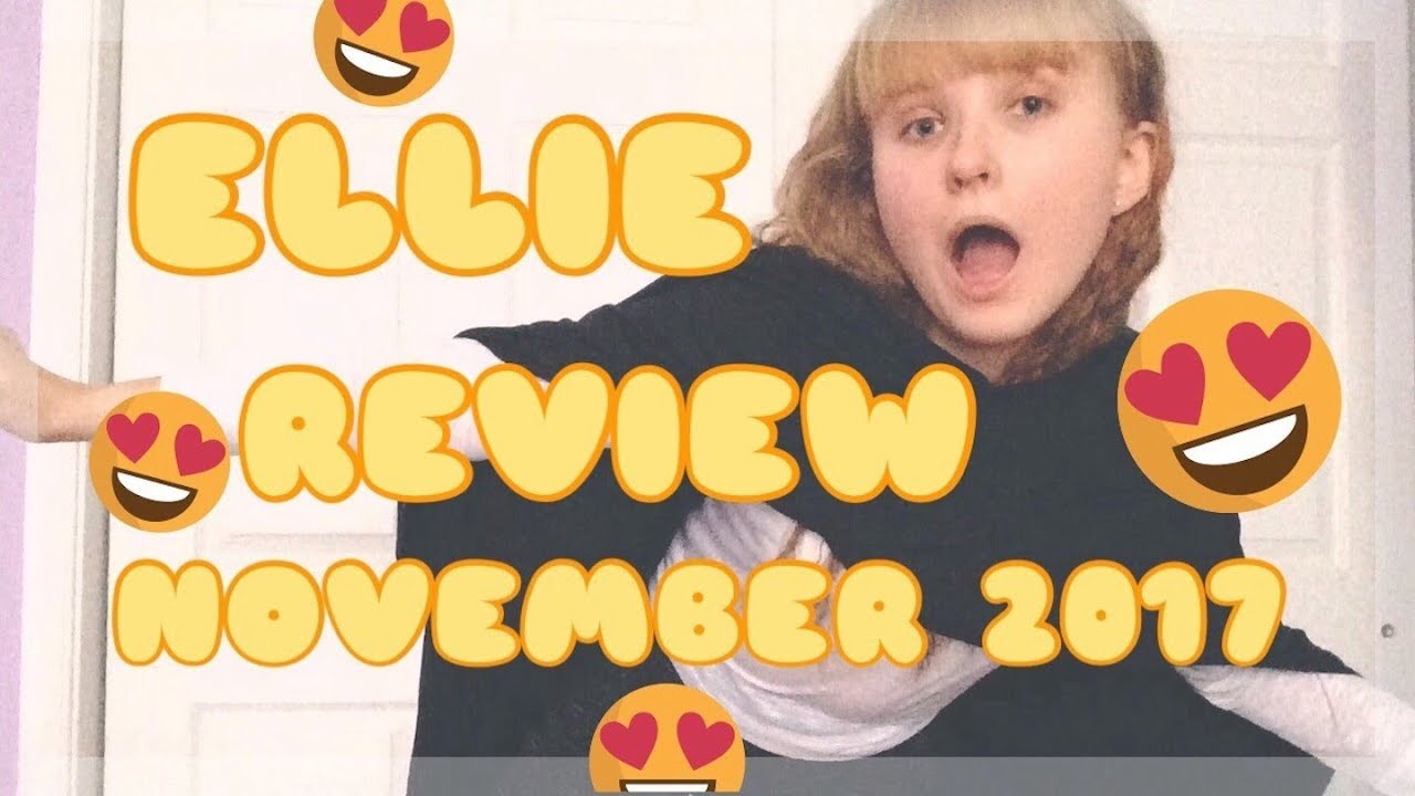 ELLIE NOVEMBER 2017 REVIEW + TRY-ON - YouTube