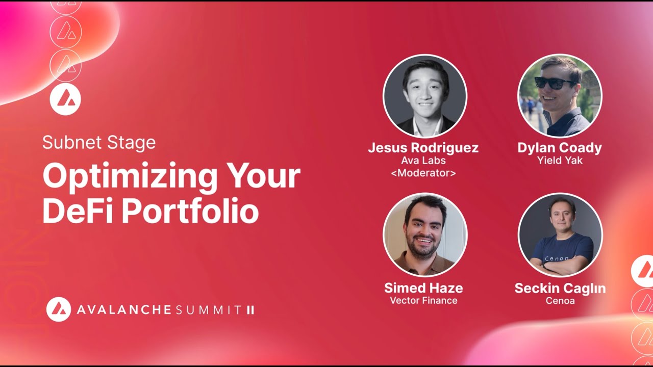 Optimizing Your DeFi Portfolio I Avalanche Summit II - YouTube