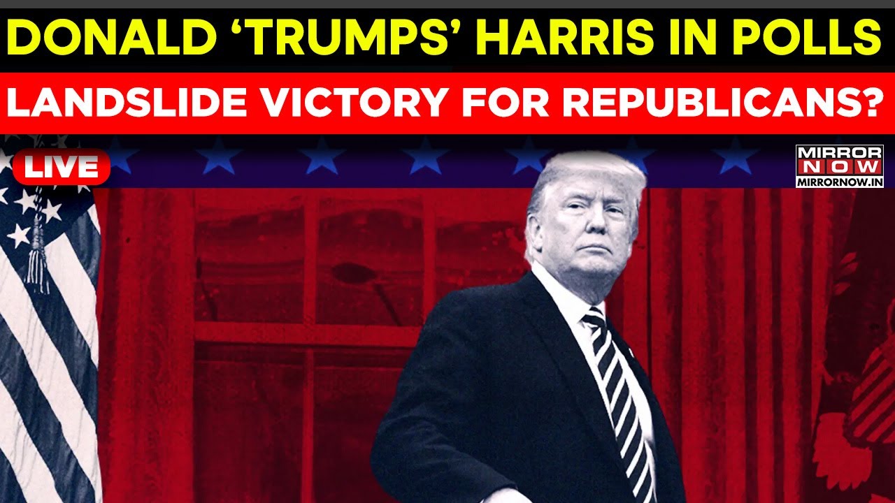 LIVE: Trump On Brink Of Landslide Victory | Red Sweep In US Polls 2024 ...
