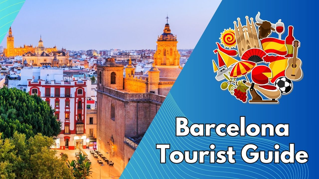 Barcelona Tourist Guide: Discover the Vibrant Heart of Catalonia - YouTube