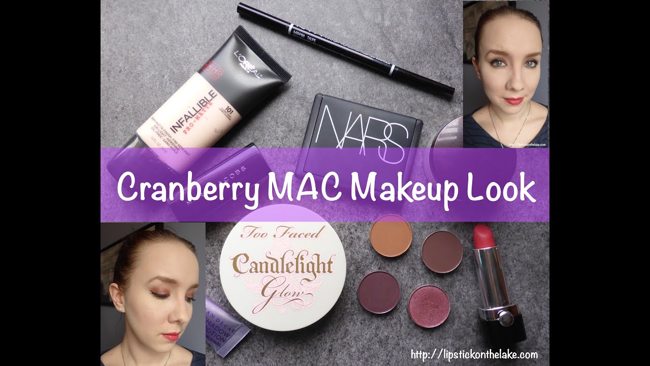 Cranberry MAC Makeup Look - YouTube