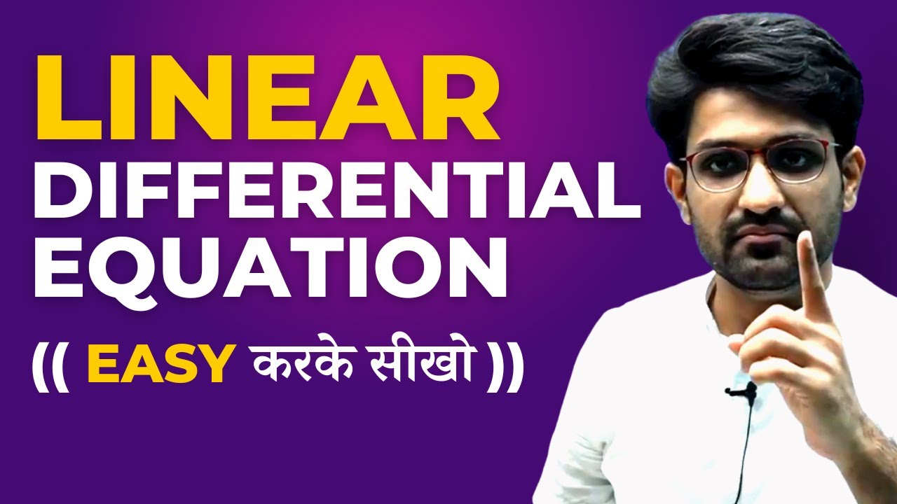 Know About Linear Differential Equations | What Are Linear Differential ...