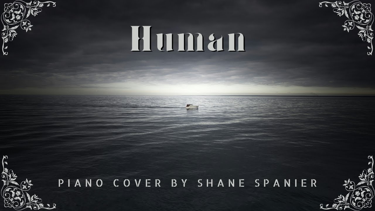 Human - Christina Perri - Solo Piano Cover - YouTube