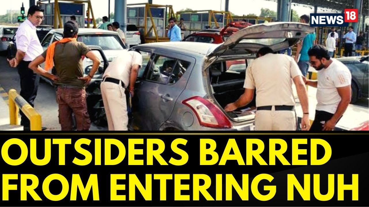 Nuh News | Security Tightened, Outsiders Barred From Entering Nuh ...