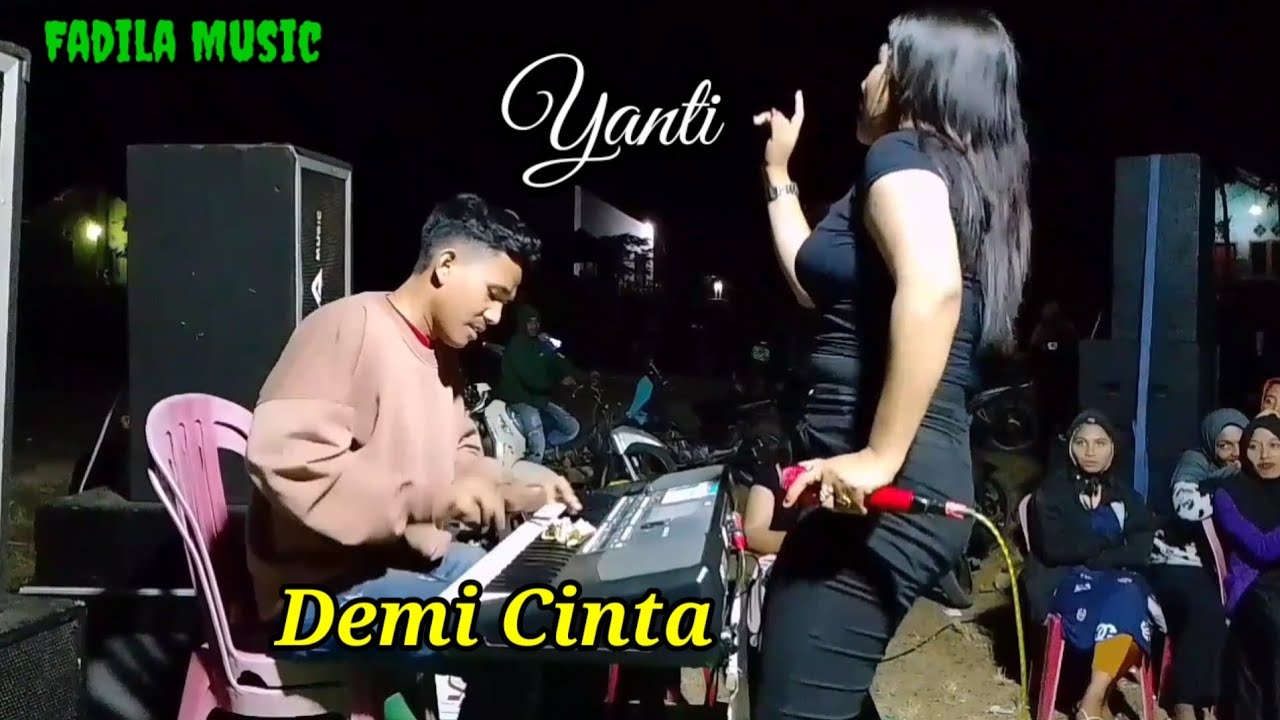 Demi Cinta full dj - Yanti ( Fadila Music ) - YouTube