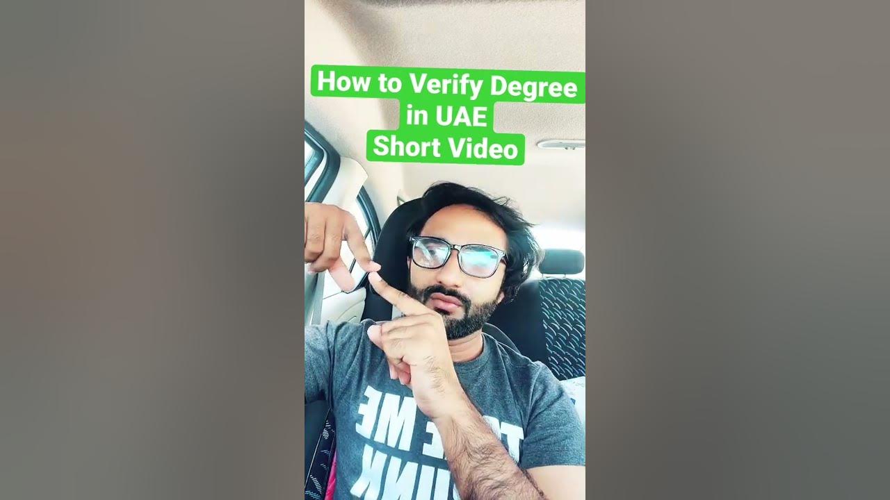 How To Verify Degree How To Get Attestation Of Degree In UAE uae how-to-verify-degree-how-to-get-attestation-of-degree-in-uae-uae