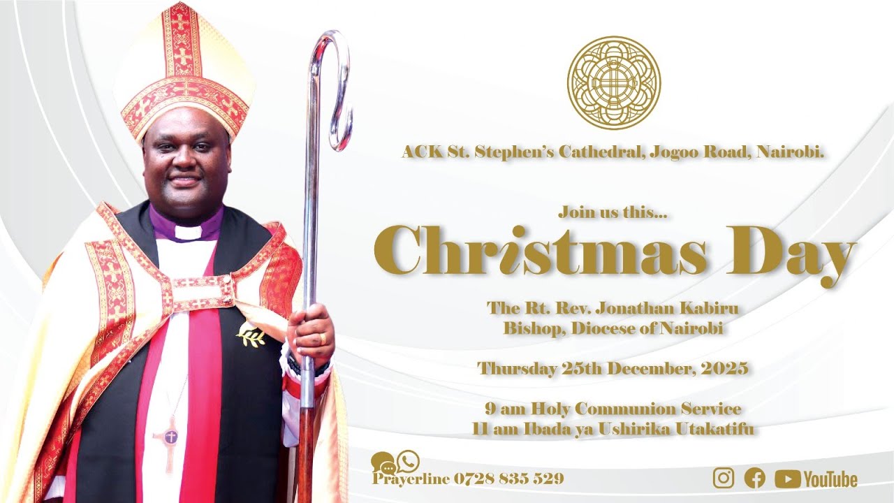 Christmas Day Worship with Bishop Jonathan Kabiru | 9AM English Service ...