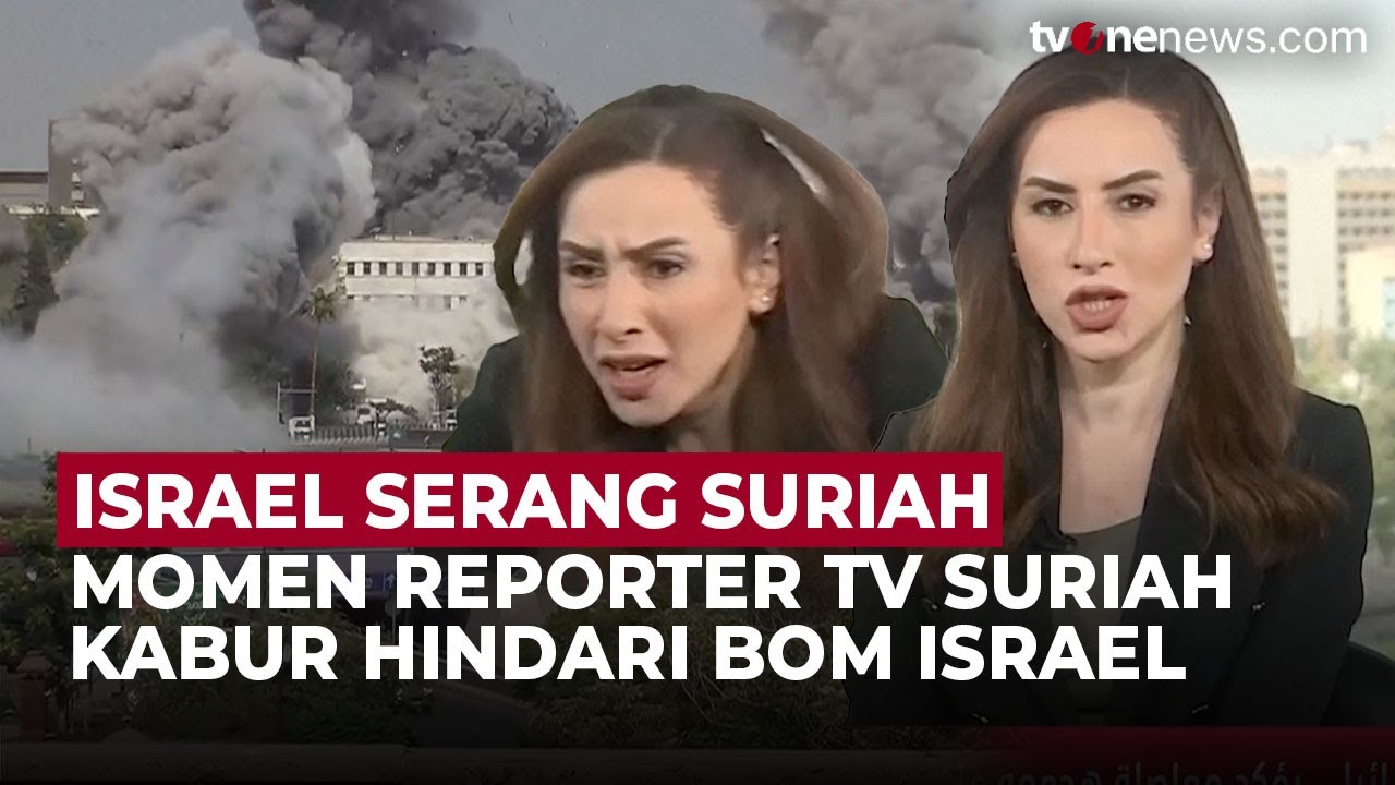 Momen Mencekam Reporter TV Suriah Lari Saat Israel Bom Sekitar Studio ...