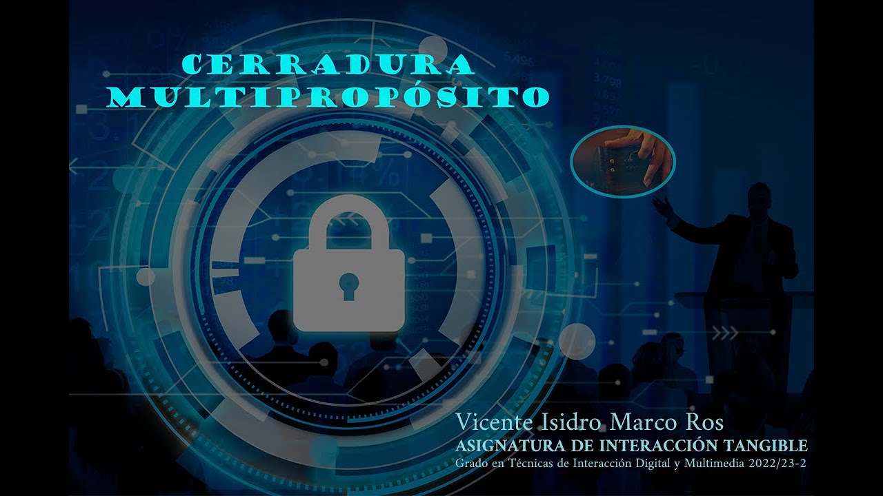 Proyecto de Interacción Tangible (conceptualización) | CERRADURA MULTIPROPÓSITO - YouTube