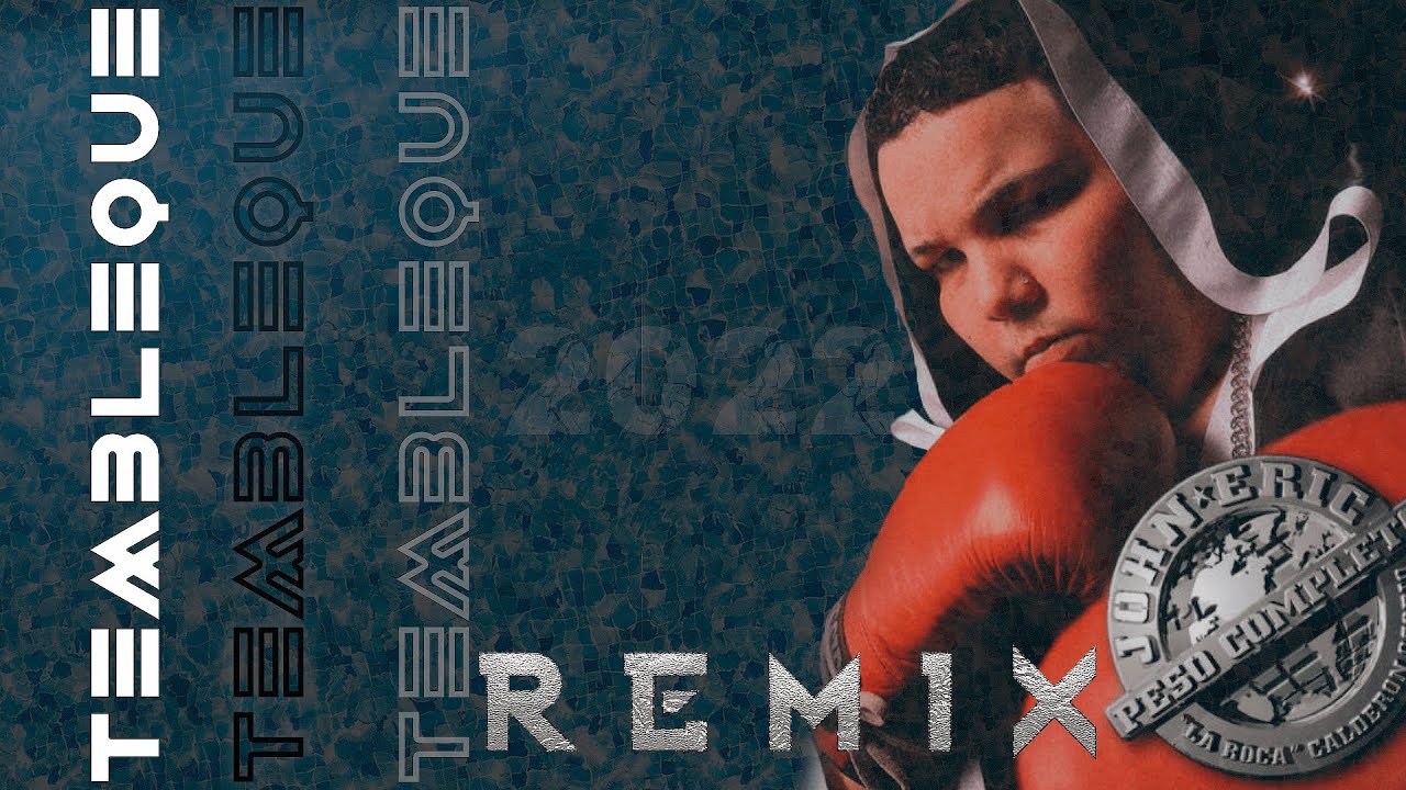 TEMBLEQUE [ REMIX ] || "Open Show Old" - John Eric x Dj Jens Loyola ...